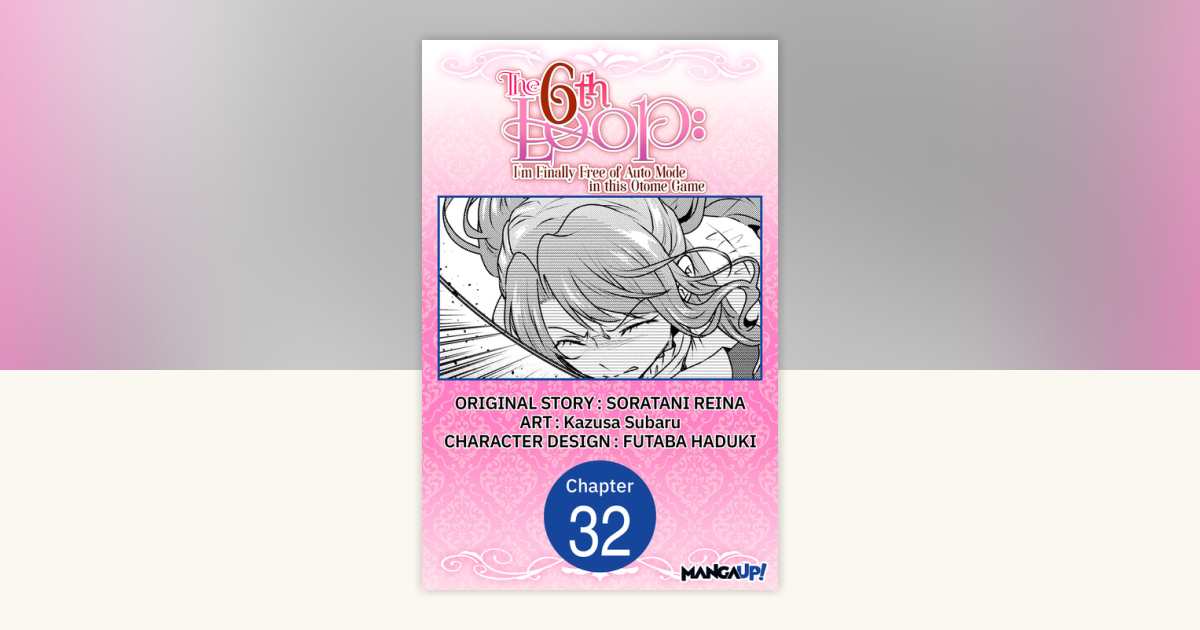 The 6th Loop: I'm Finally Free of Auto Mode in this Otome Game #032 by ...
