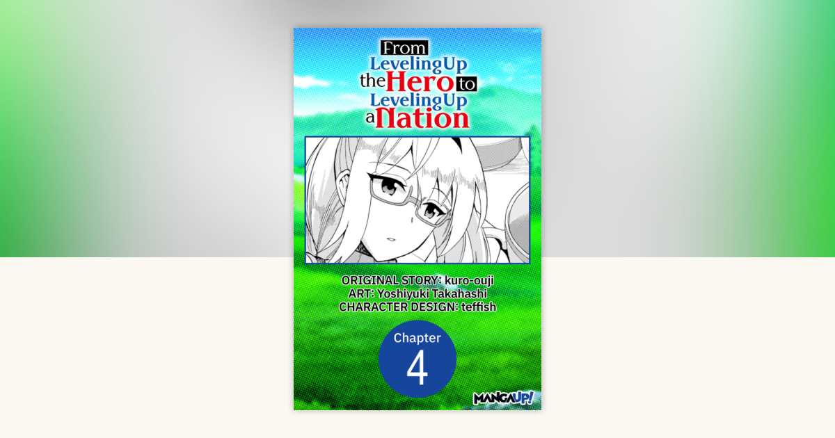 From Leveling Up the Hero to Leveling Up a Nation #004 by kuro-ouji ...
