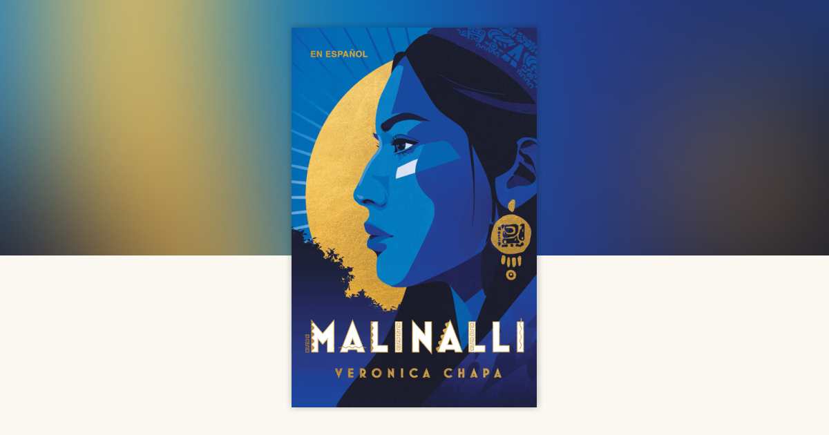 Malinalli (Spanish Edition) by Veronica Chapa: 9798890983862 ...