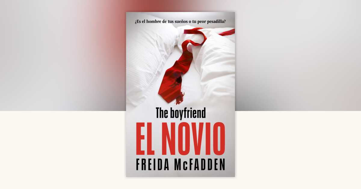 El novio / The Boyfriend by Freida McFadden: 9798890986306 ...