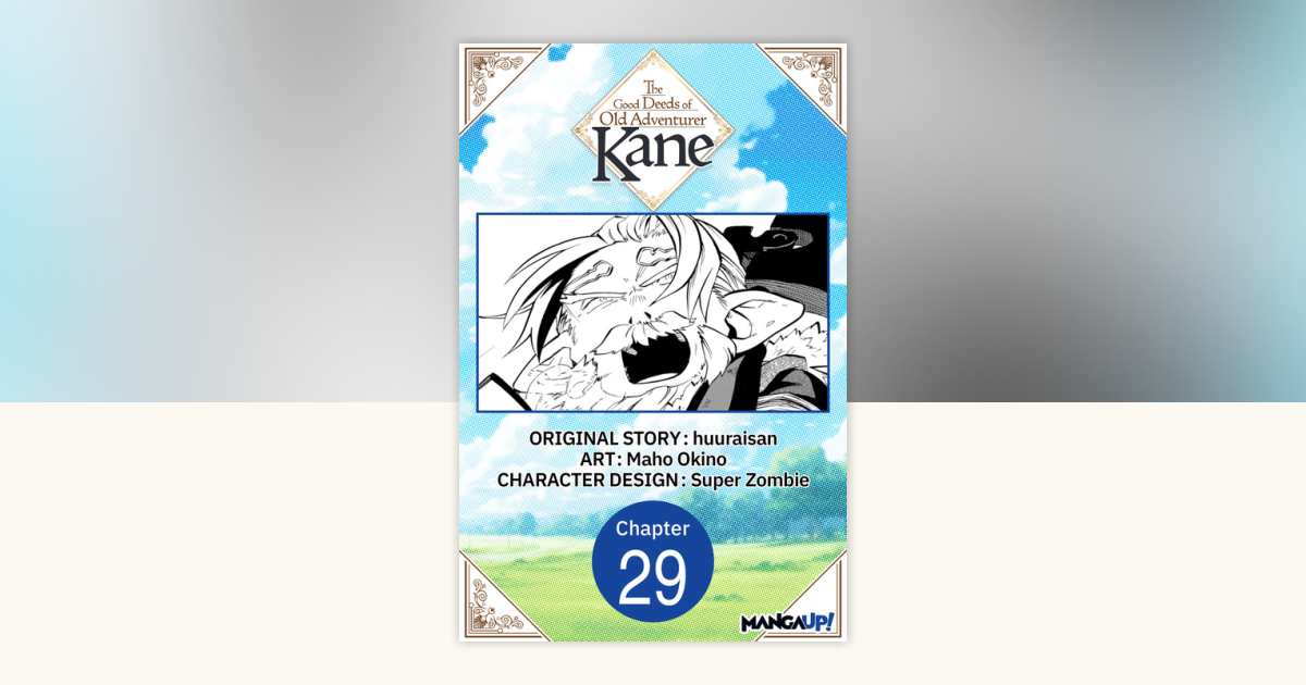 The Good Deeds of Old Adventurer Kane #029 by huuraisan, Maho Okino ...