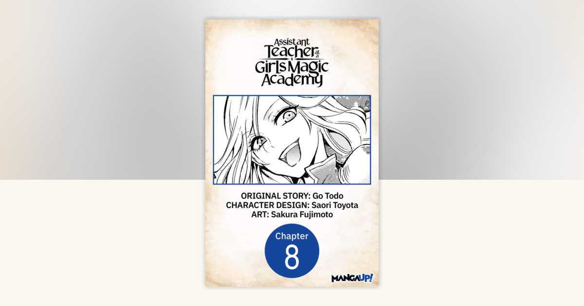 Assistant Teacher at a Girls Magic Academy #008 by Go Todo, Sakura ...