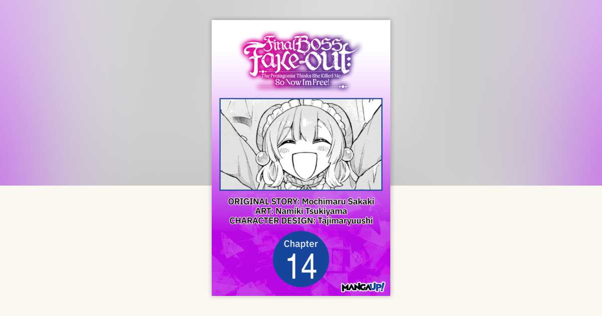 Final Boss Fake-out: The Protagonist Thinks She Killed Me So Now I'm ...