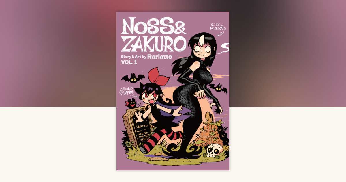 Noss and Zakuro Vol. 1 by Rariatto: 9798891601291 | PenguinRandomHouse ...