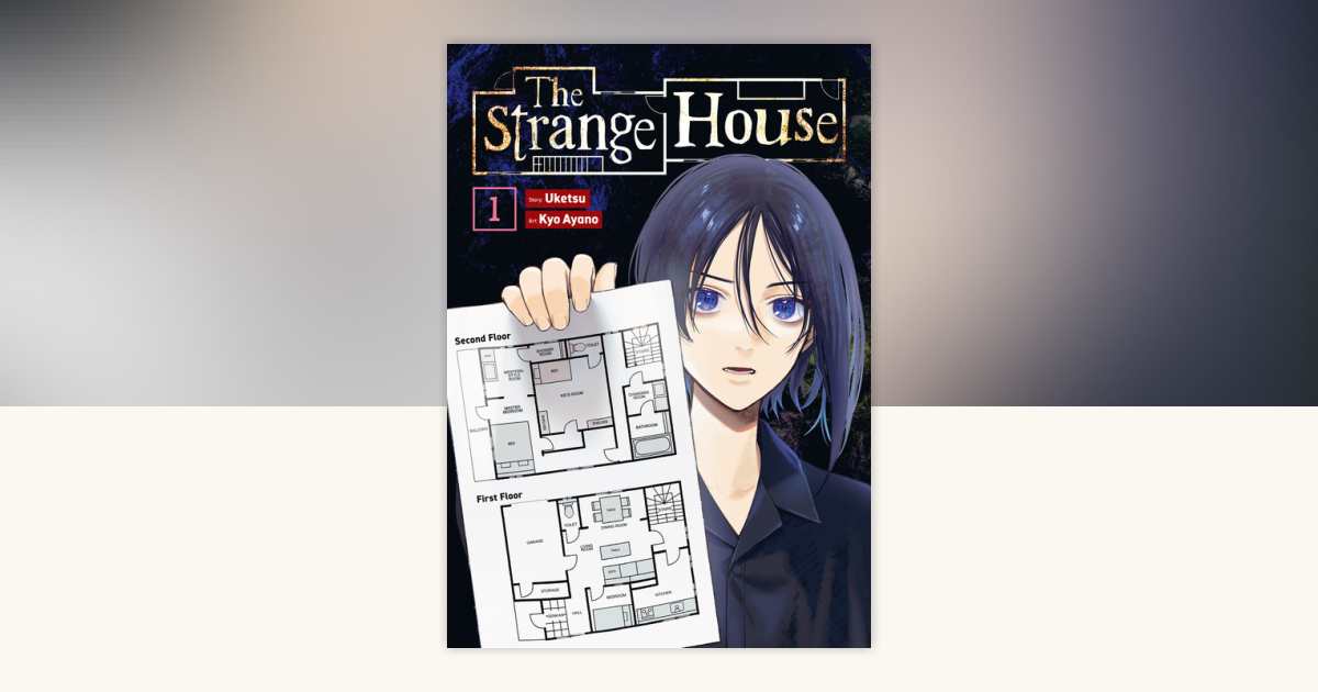 The Strange House (Manga) Vol. 1 by Uketsu: 9798891606111 ...
