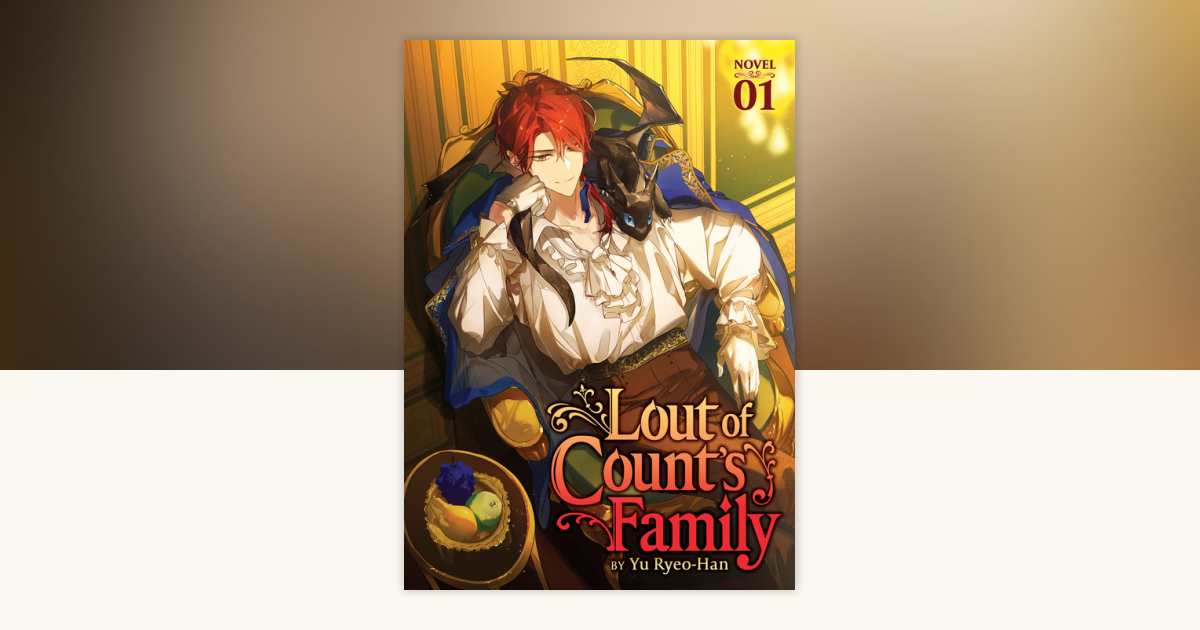 Lout of Count's Family (Novel) Vol. 1 by Yu Ryeo-Han: 9798891606166 | PenguinRandomHouse.com: Books