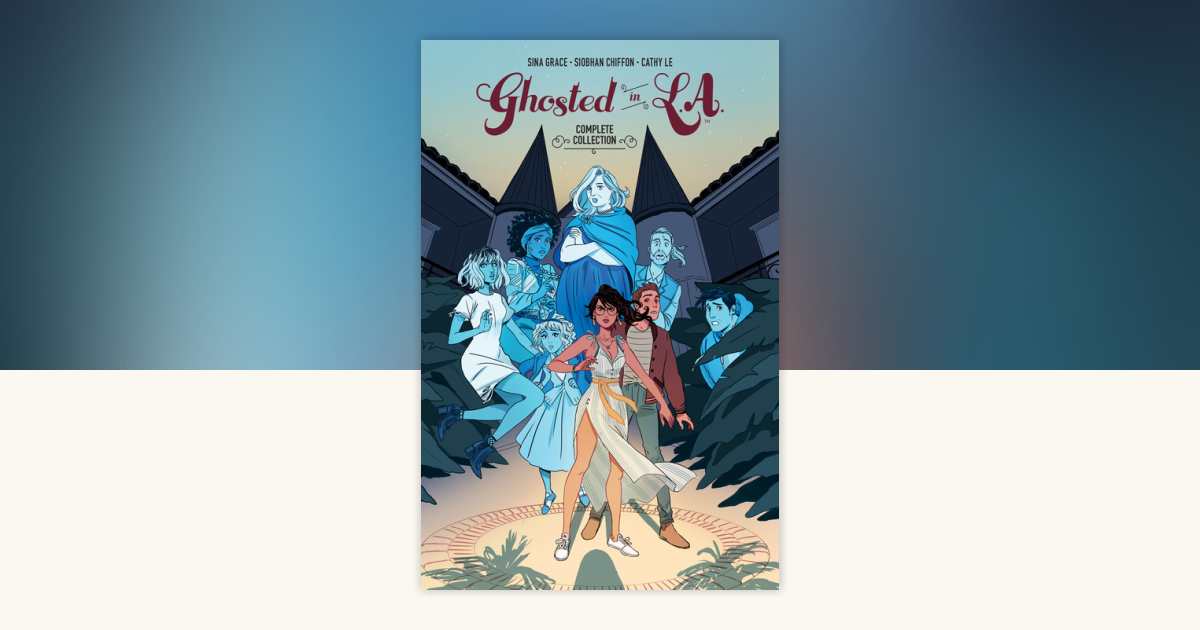 Ghosted in L.A. Complete Collection by Sina Grace: 9798892155748 ...