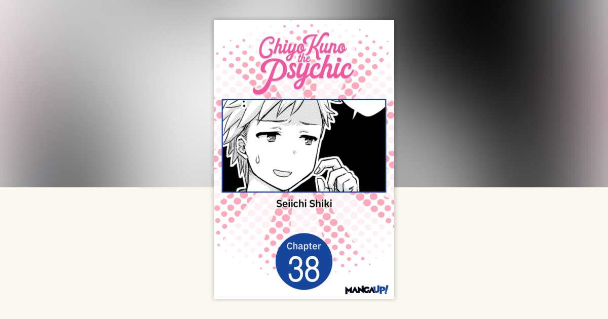 Chiyo Kuno the Psychic #038 by Seiichi Shiki: 9798892313193 ...