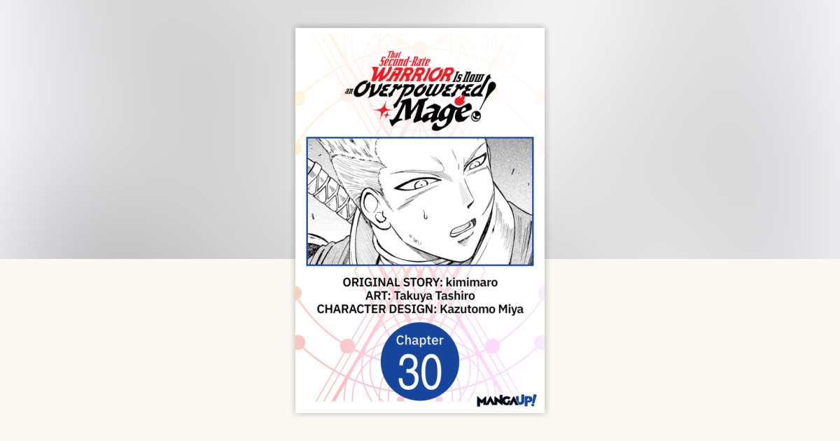 That Second-Rate Warrior Is Now an Overpowered Mage! #030 by kimimaro ...