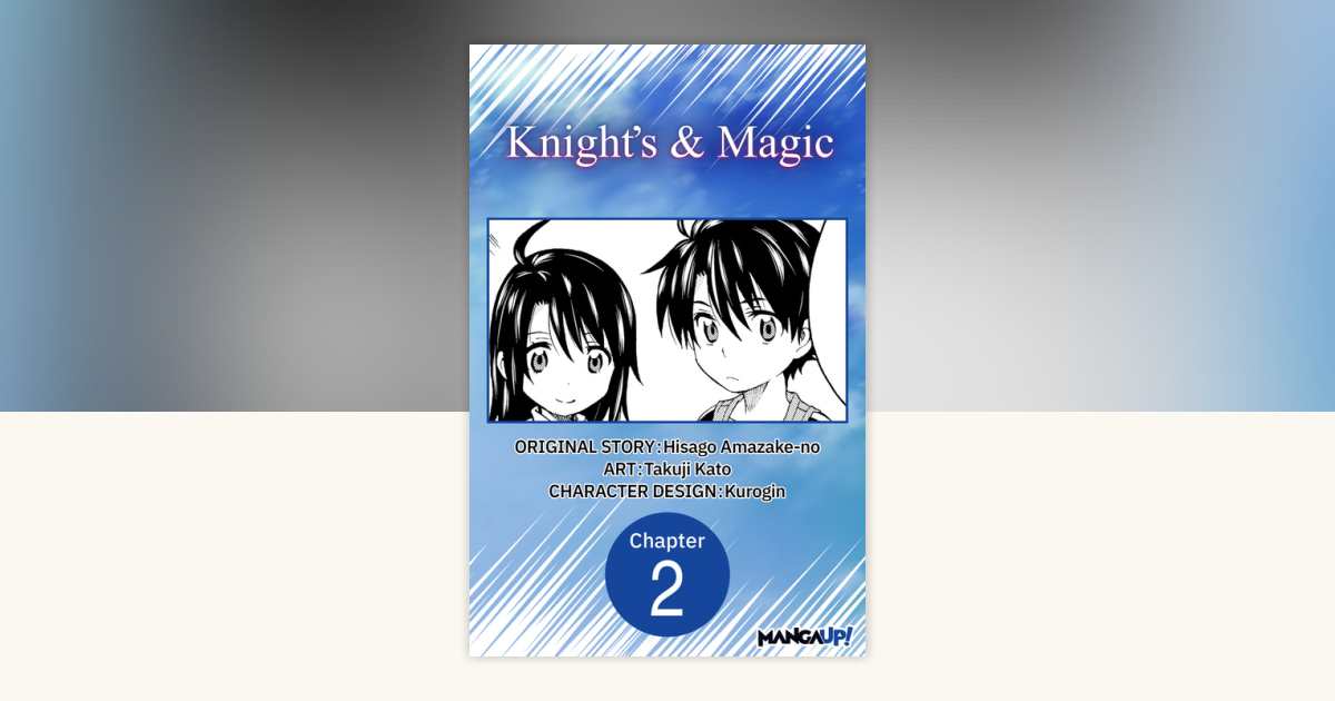 Knight's & Magic #002 by Hisago Amazake-No, Takuji Kato: 9798893702811 | PenguinRandomHouse.com ...
