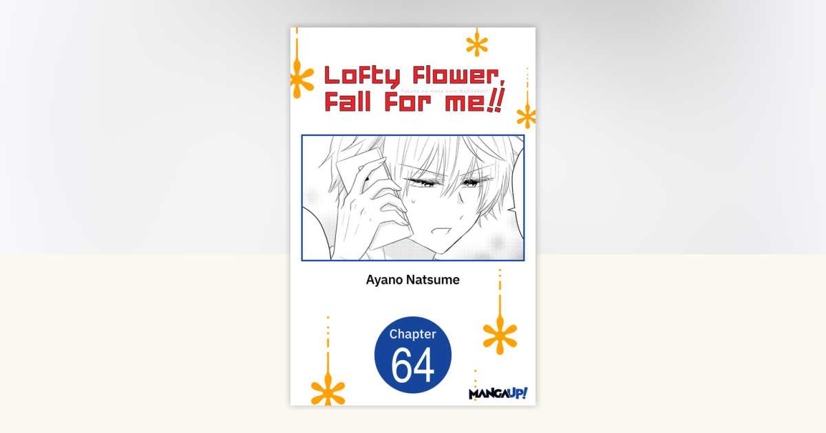 Lofty Flower, fall for me!! #064 by Ayano Natsume: 9798893704556 | PenguinRandomHouse.com: Books