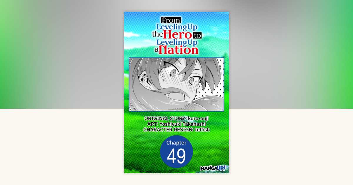 From Leveling Up the Hero to Leveling Up a Nation #049 by kuro-ouji ...