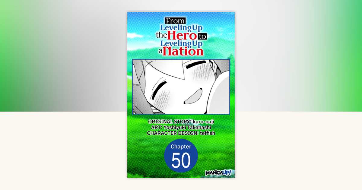 From Leveling Up the Hero to Leveling Up a Nation #050 by kuro-ouji ...
