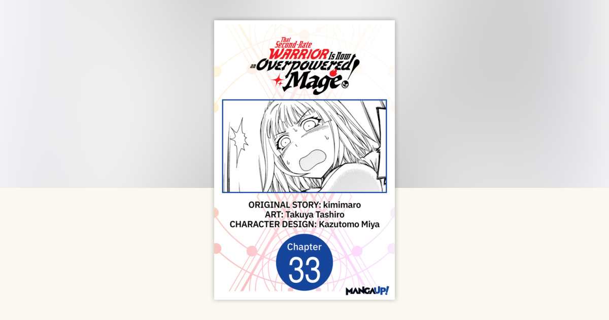 That Second-Rate Warrior Is Now an Overpowered Mage! #033 by kimimaro ...