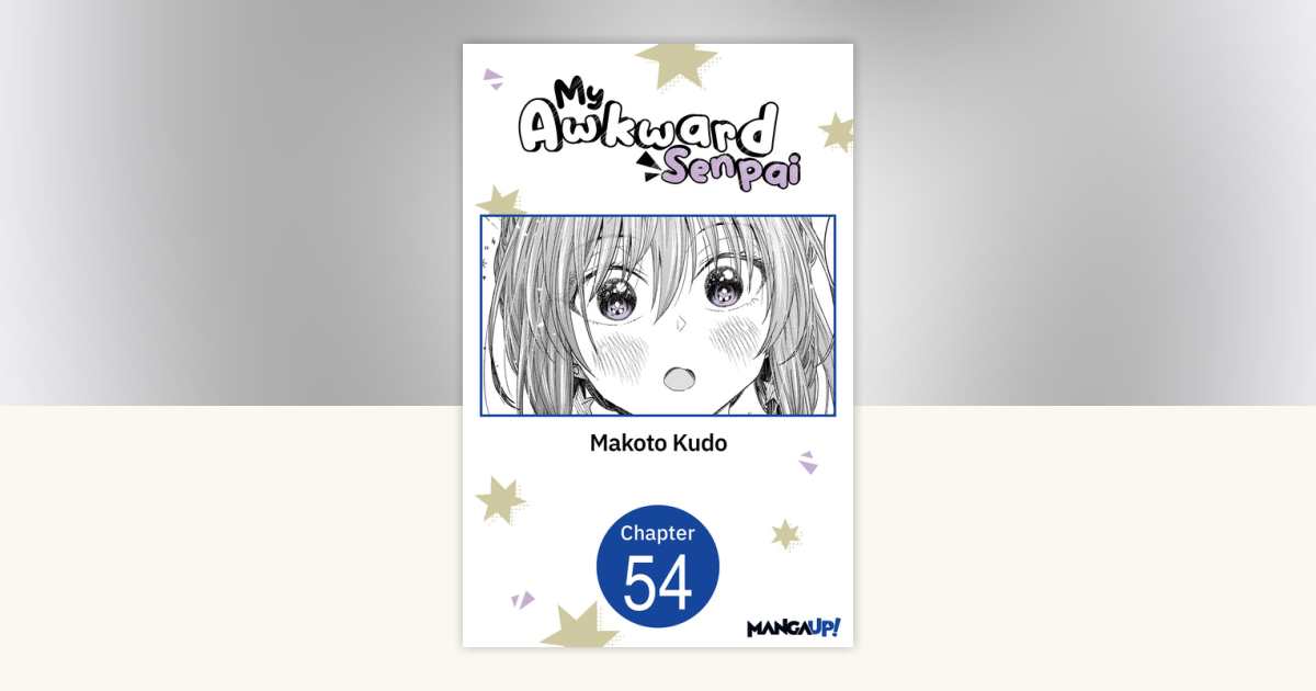 My Awkward Senpai #054 by Makoto Kudo: 9798893711721 ...