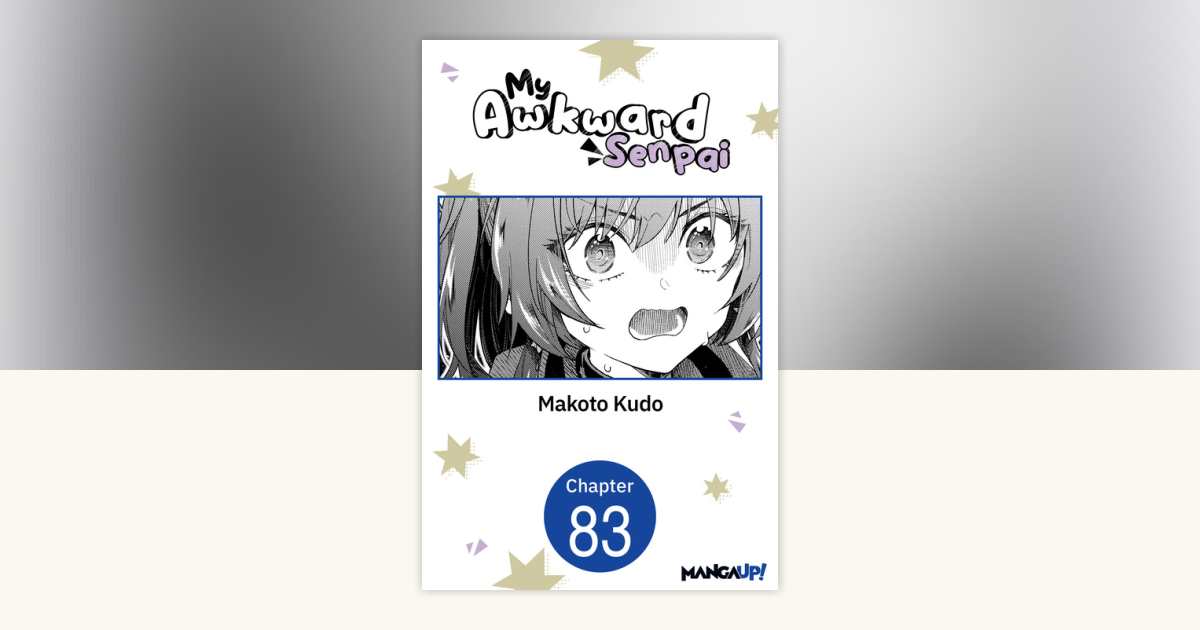 My Awkward Senpai #083 by Makoto Kudo: 9798893716016 ...