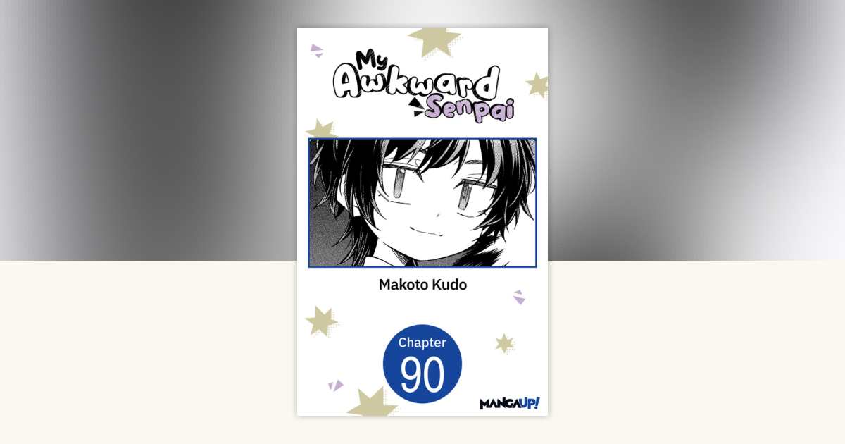 My Awkward Senpai #090 by Makoto Kudo: 9798893716733 ...