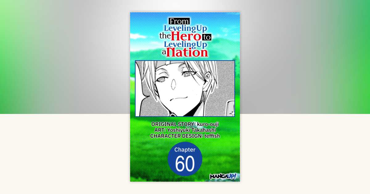 From Leveling Up the Hero to Leveling Up a Nation #060 by kuro-ouji ...