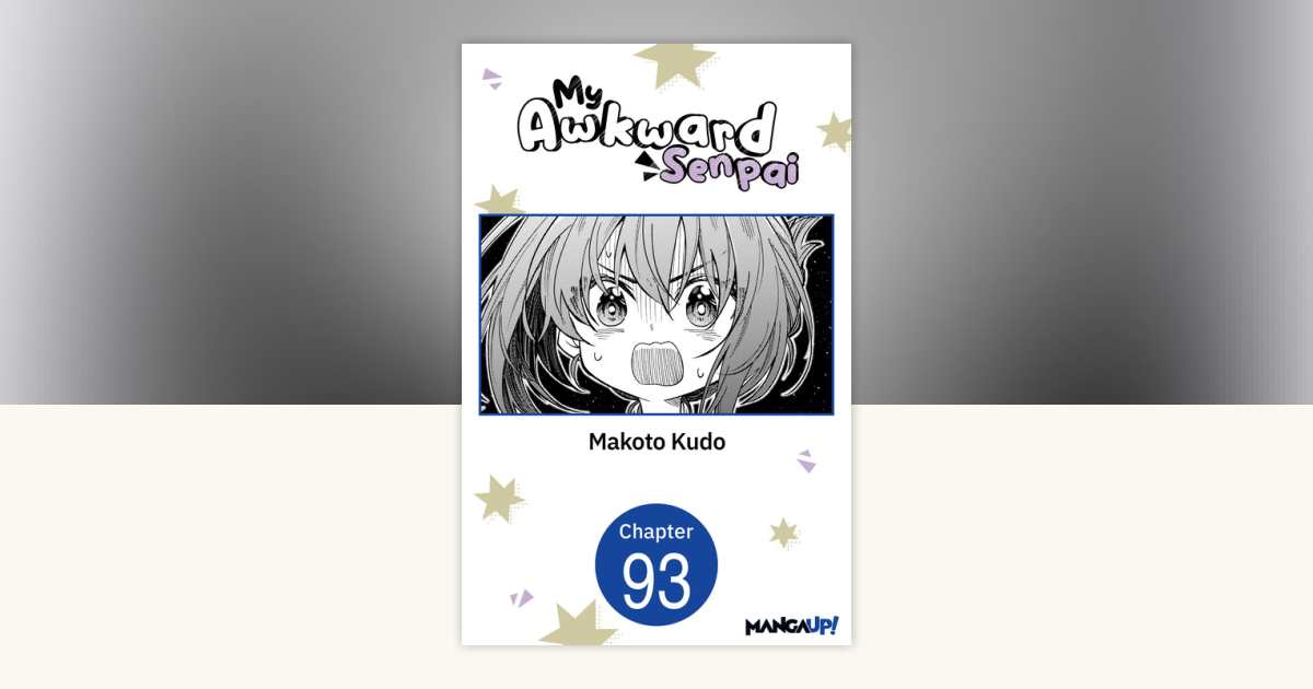 My Awkward Senpai #093 by Makoto Kudo: 9798893716894 ...