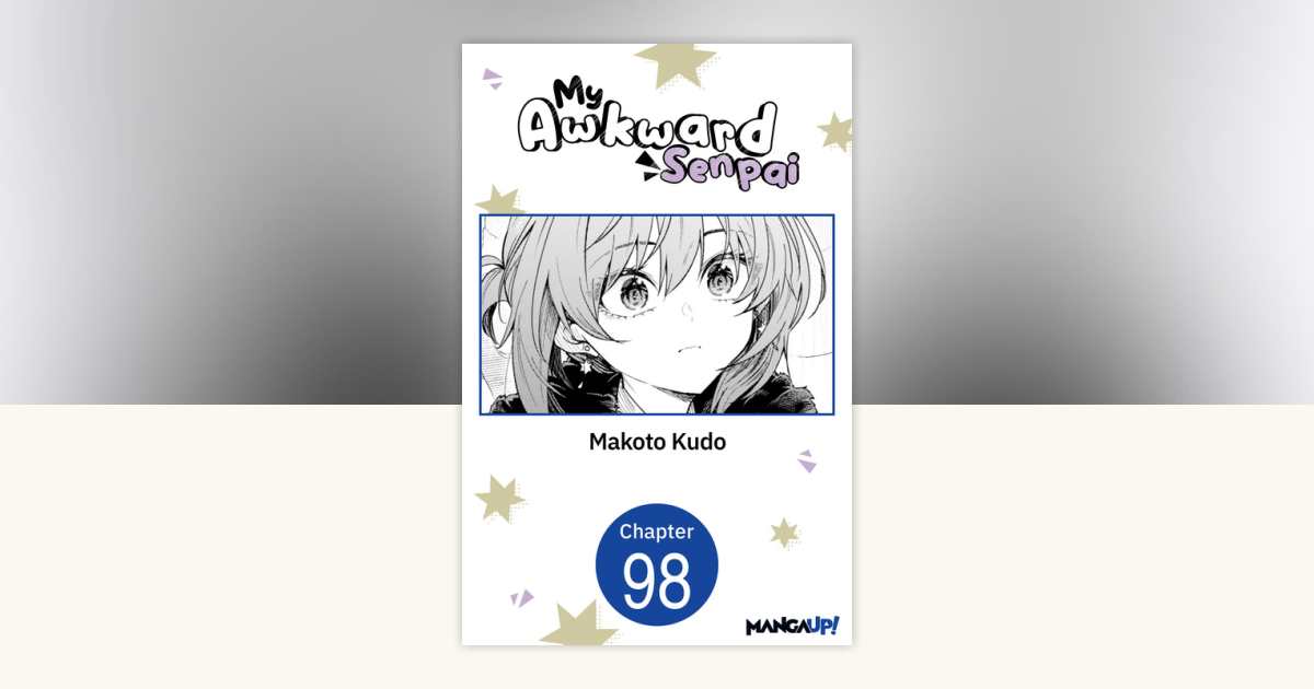 My Awkward Senpai #098 by Makoto Kudo: 9798893717174 ...
