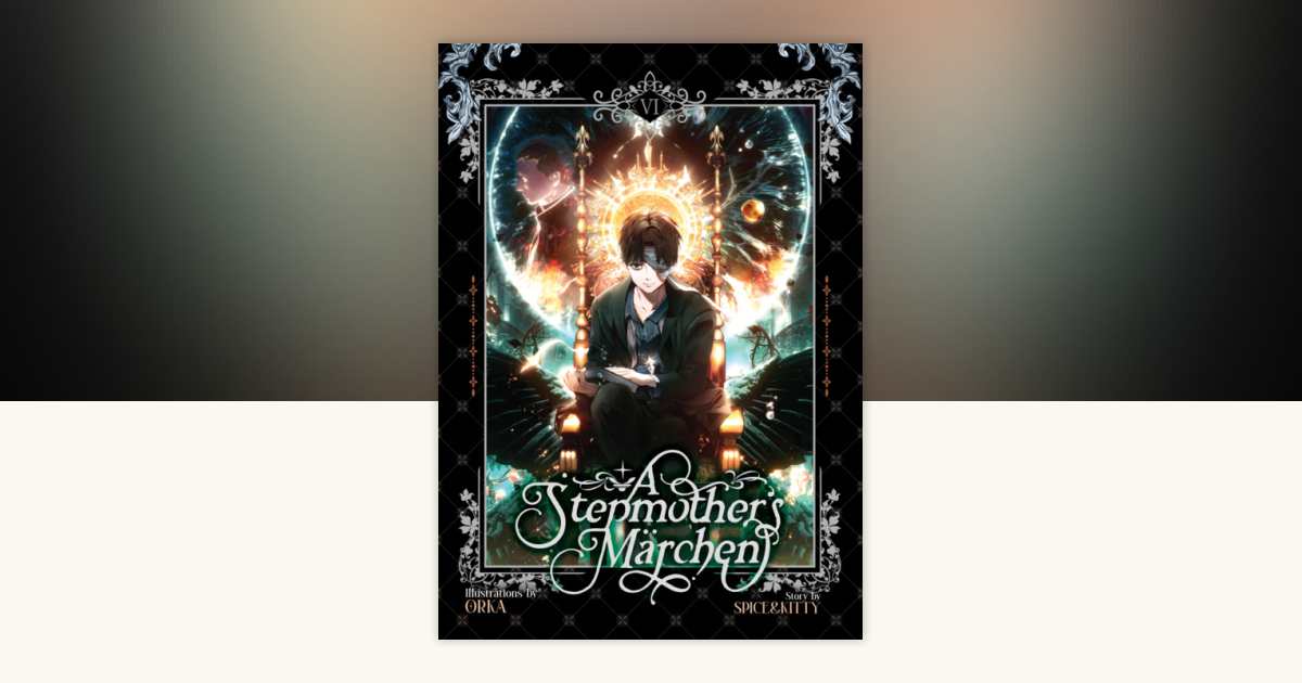 A Stepmother's Marchen Vol. 6 by Spice&kitty: 9798893730234 ...