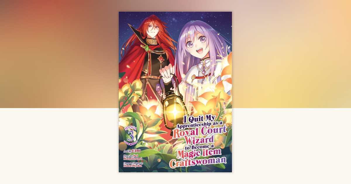 I Quit My Apprenticeship as a Royal Court Wizard to Become a Magic Item ...