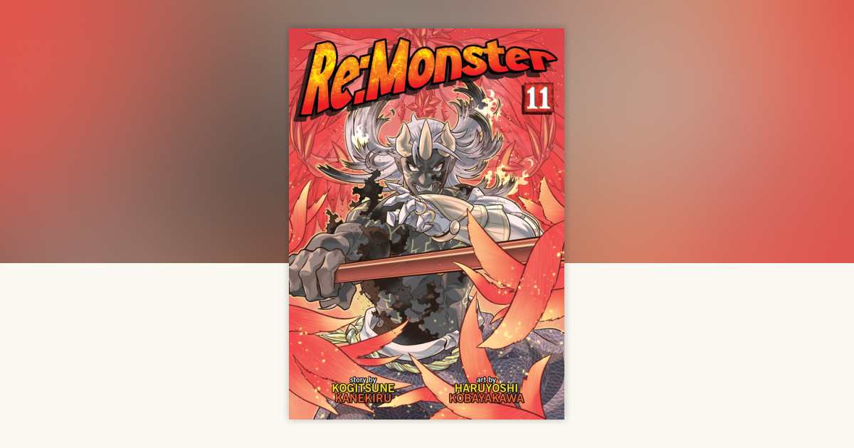 Re:Monster Vol. 11 by Kogitsune Kanekiru: 9798893731651 ...