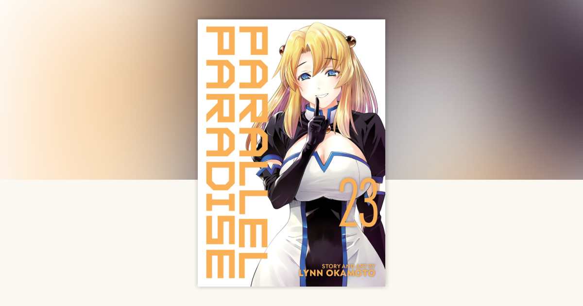 Parallel Paradise Vol. 23 by Lynn Okamoto: 9798893733730 ...