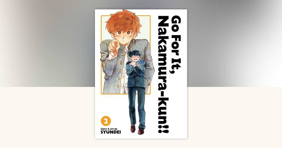 Go For It Nakamura Kun Vol 2 New Edition Rerelease By Syundei