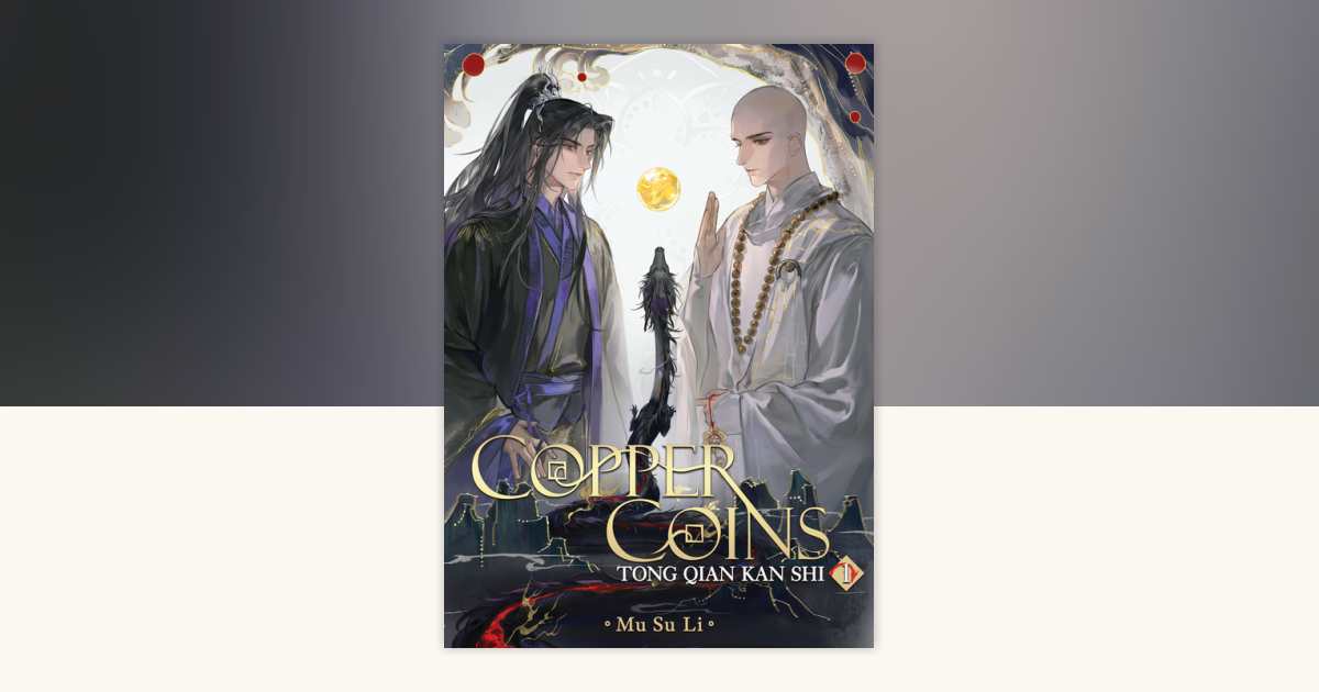 Copper Coins: Tong Qian Kan Shi (Novel) Vol. 1 by Mu Su Li ...
