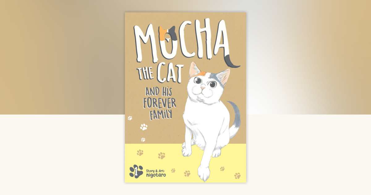 Mocha the Cat and His Forever Family Vol. 1 by nigotaro: 9798895613245 ...