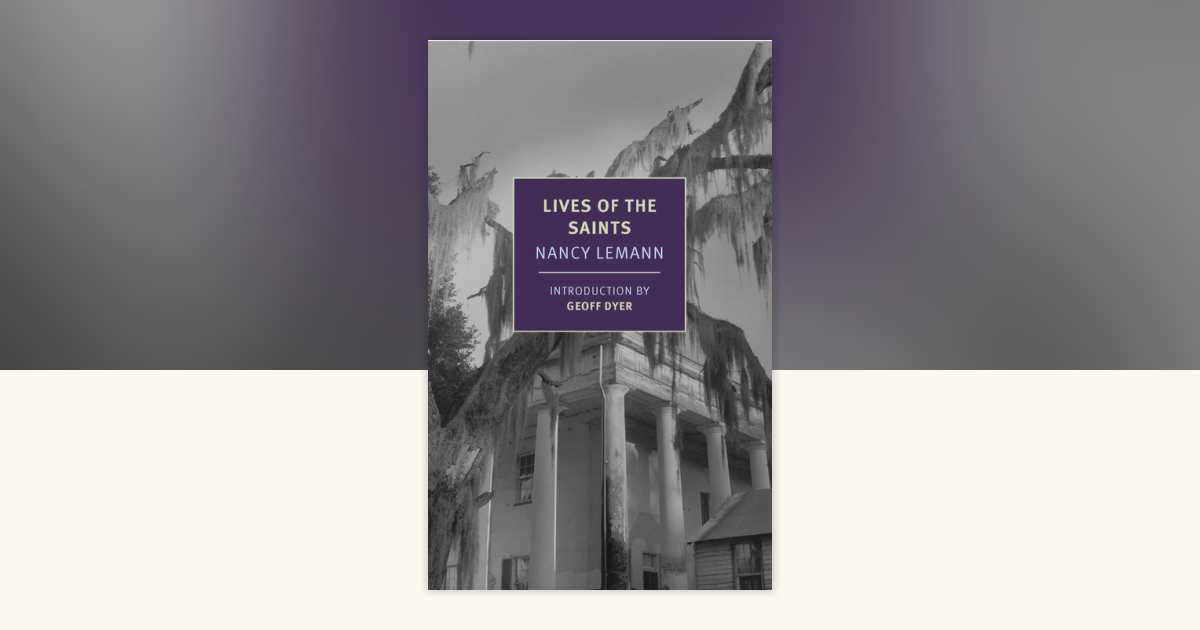 Lives of the Saints by Nancy Lemann: 9798896230281 | PenguinRandomHouse ...