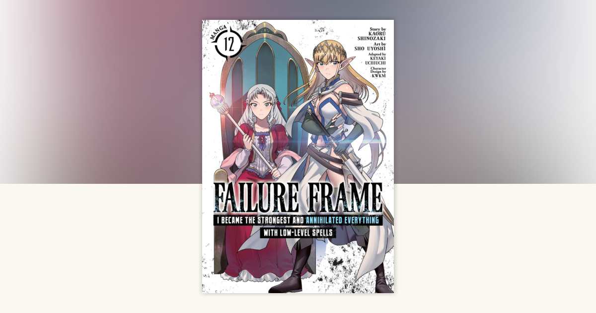Failure Frame: I Became the Strongest and Annihilated Everything With ...