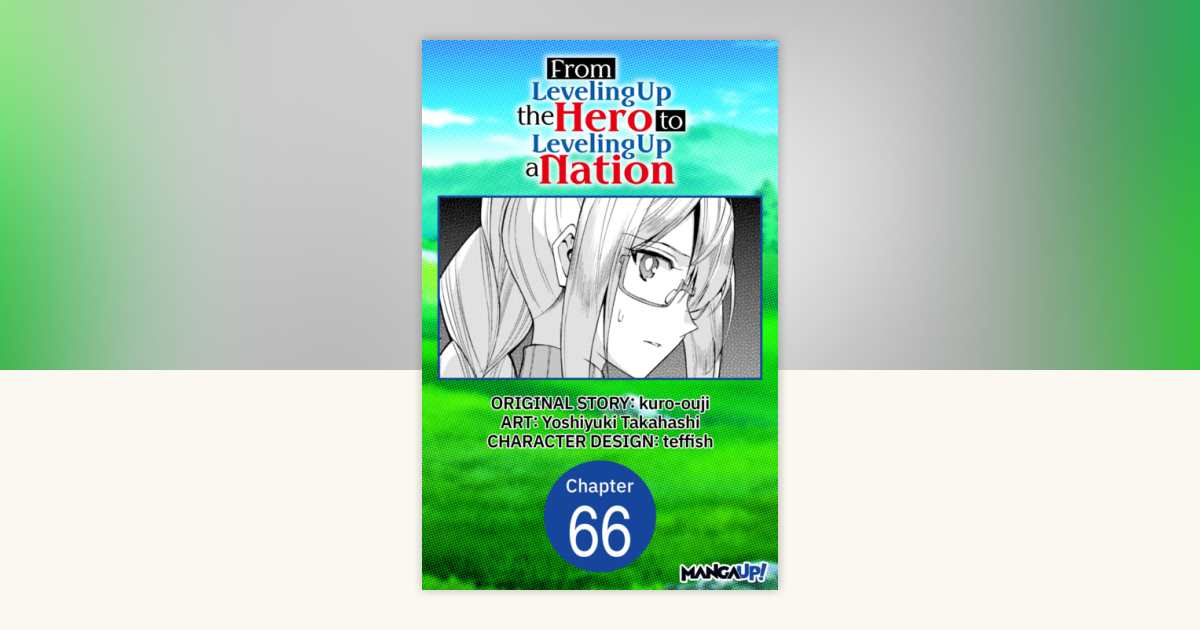 From Leveling Up the Hero to Leveling Up a Nation #066 by kuro-ouji ...