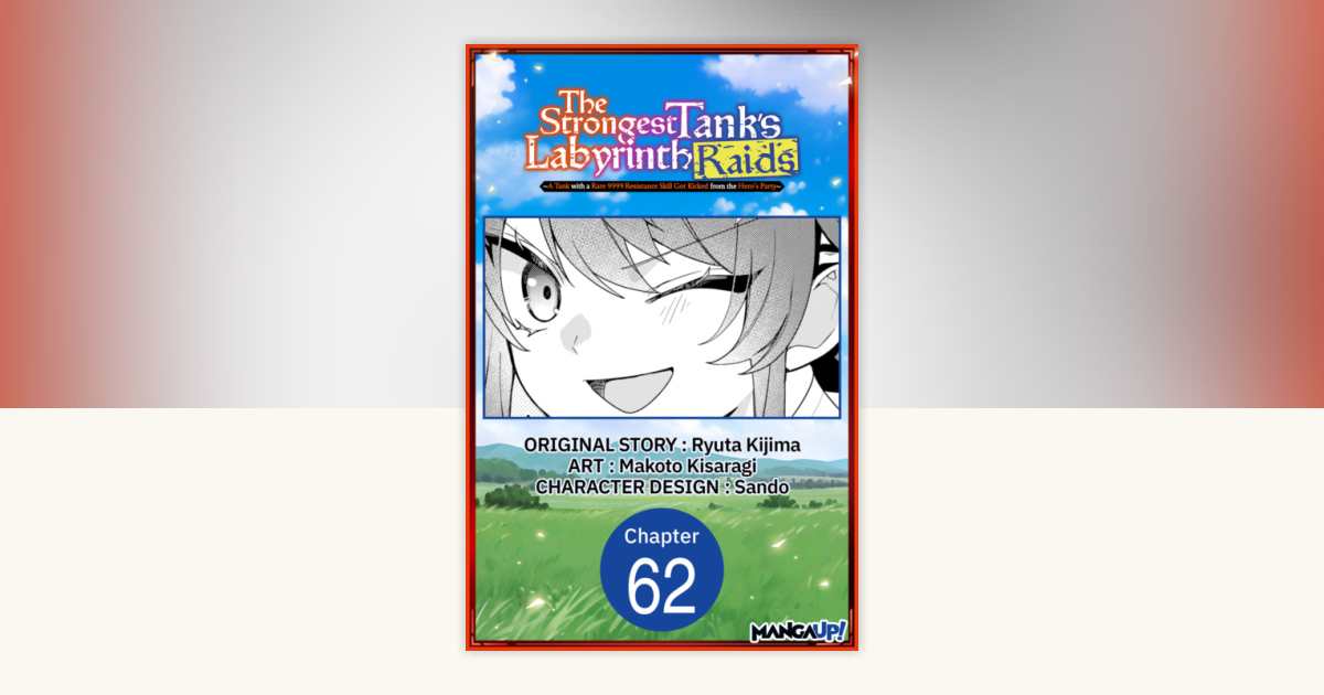 The Strongest Tank's Labyrinth Raids -A Tank with a Rare 9999 ...